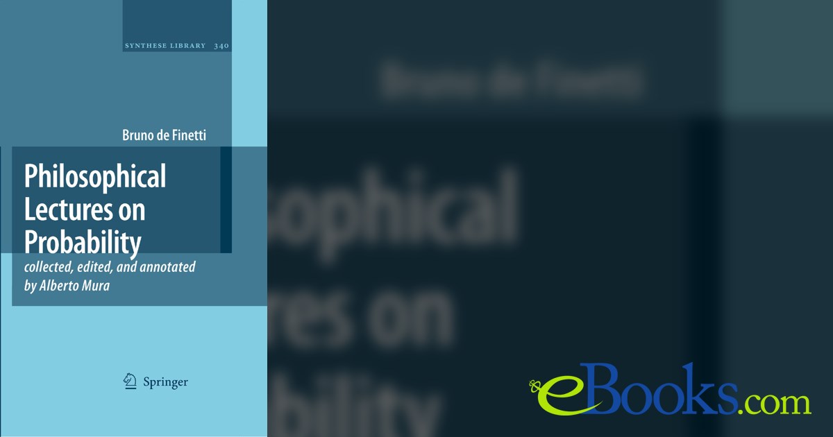 Philosophical Lectures on Probability by Bruno de Finetti (ebook)
