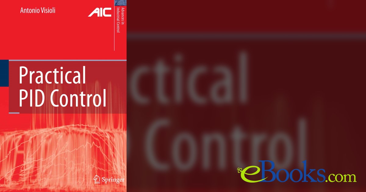 Practical PID Control by Antonio Visioli (ebook)