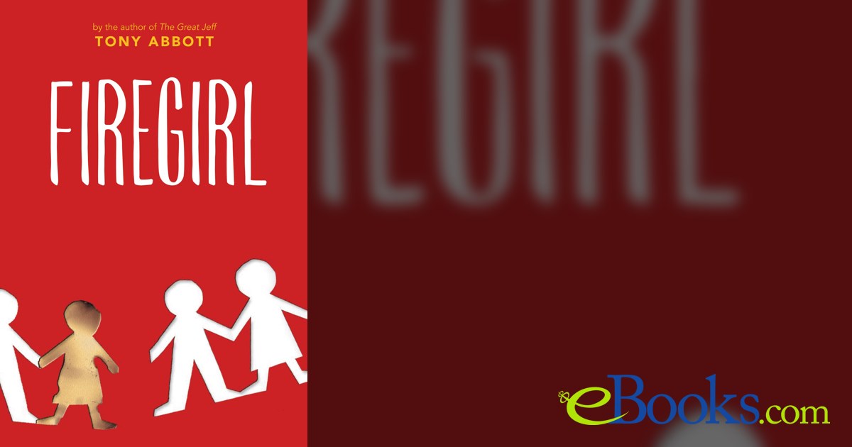 Firegirl by Tony Abbott (ebook)