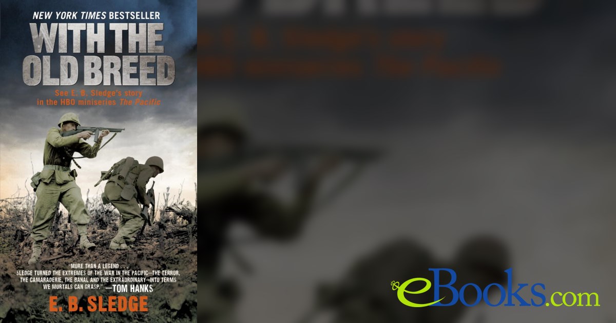 With the Old Breed by E.B. Sledge (ebook)