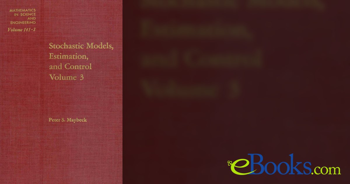 Stochastic Models Estimation And Control