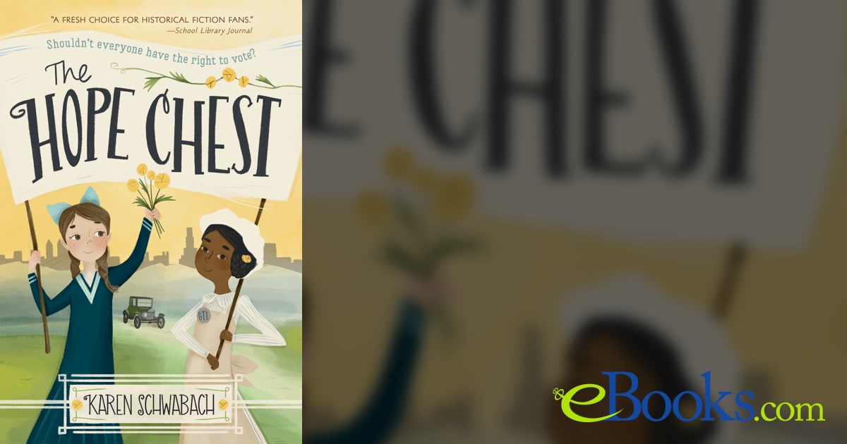 The Hope Chest by Karen Schwabach (ebook)