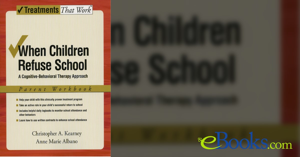 When Children Refuse School (2nd ed.)