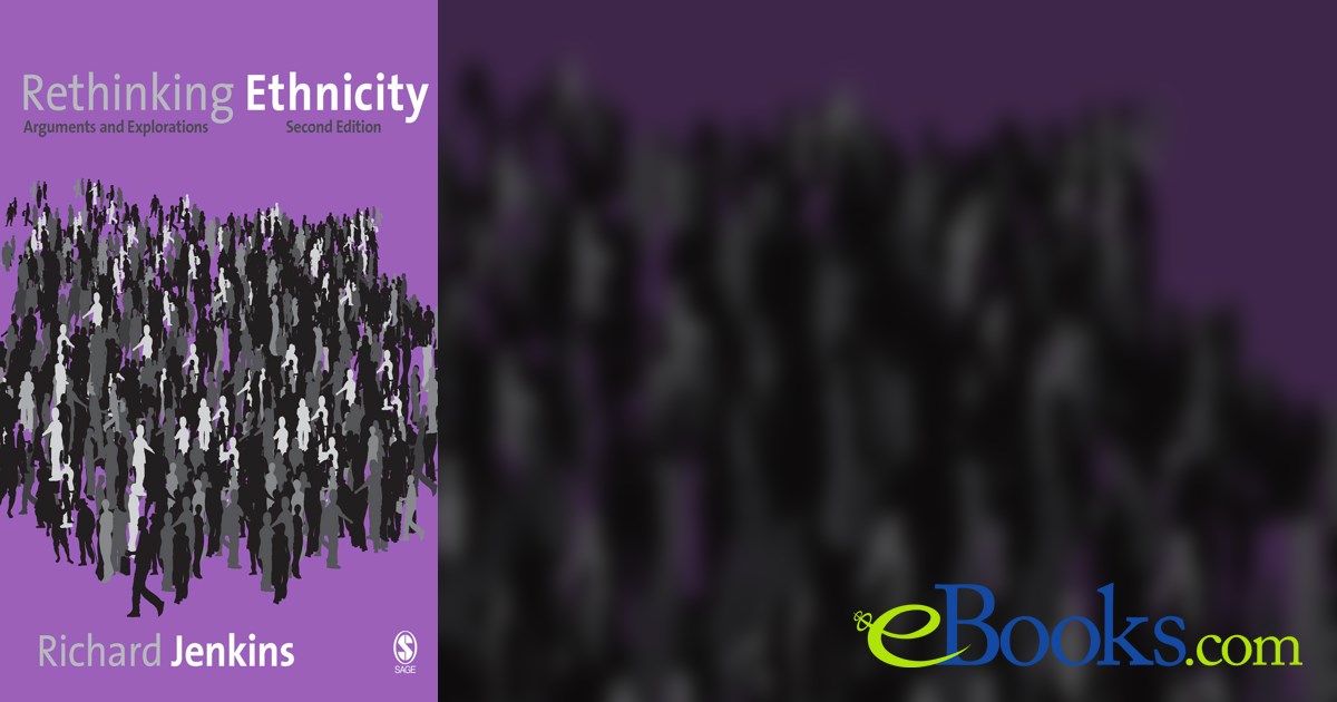 Rethinking Ethnicity (2nd ed.) by Richard P P Jenkins (ebook)