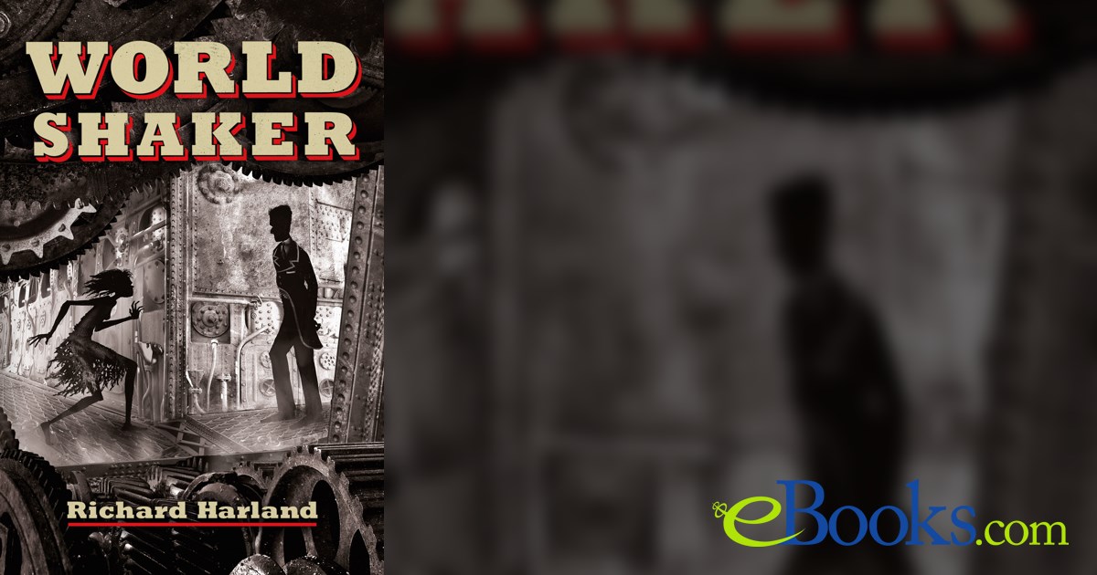 Worldshaker by Richard Harland (ebook)