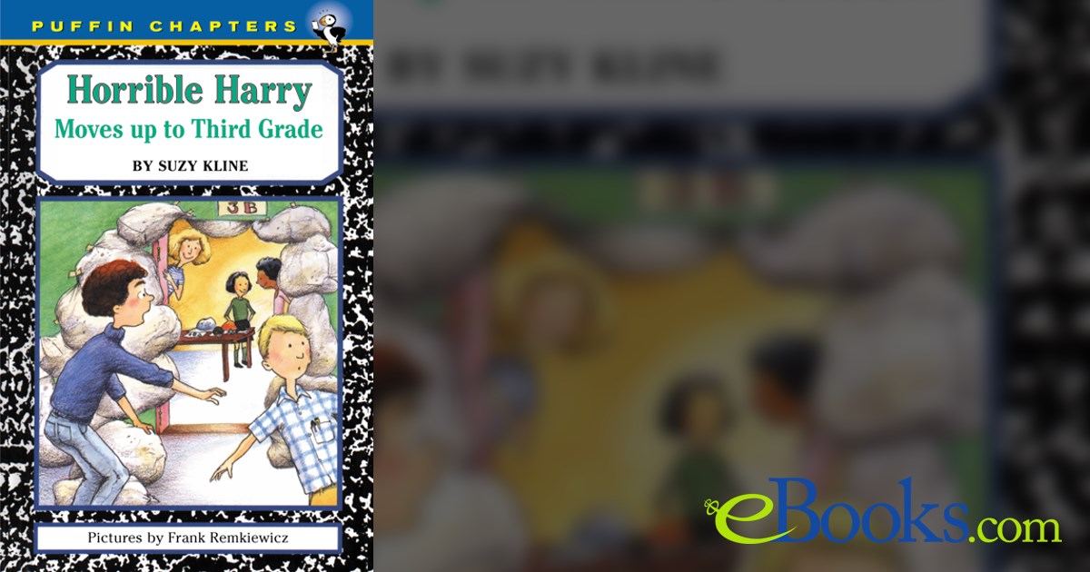 Horrible Harry Moves up to the Third Grade by Suzy Kline (ebook)
