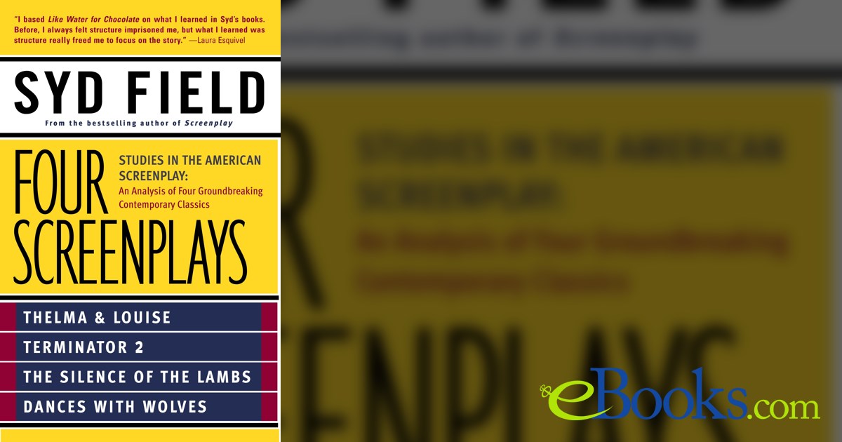 Four Screenplays by Syd Field (ebook)