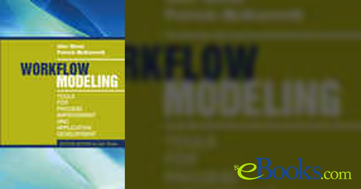 Workflow Modeling (2nd ed.) by Alec Sharp (ebook)