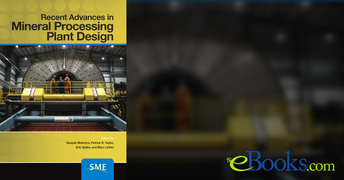 Recent Advances in Mineral Processing Plant Design