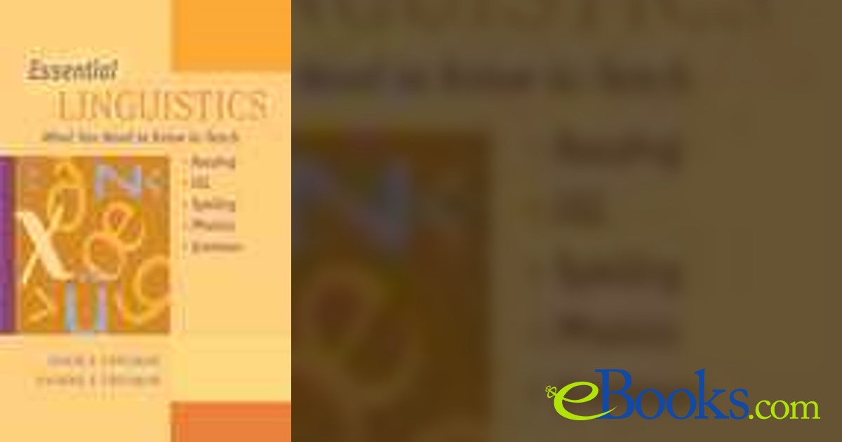 Essential Linguistics by David E. Freeman (ebook)