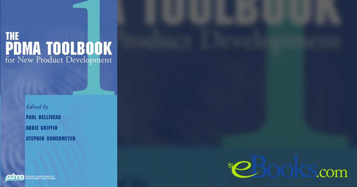 The PDMA ToolBook 1 for New Product Development
