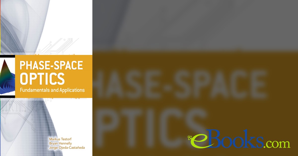 Phase-Space Optics: Fundamentals and Applications