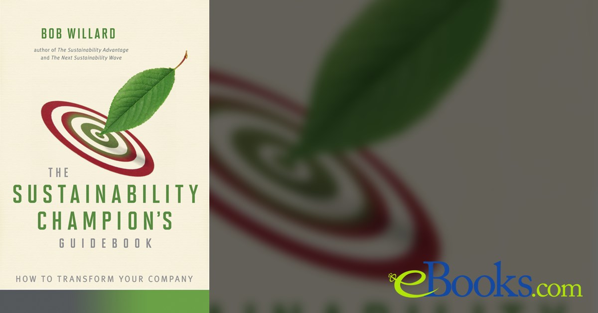 The Sustainability Champion's Guidebook by Bob Willard (ebook)