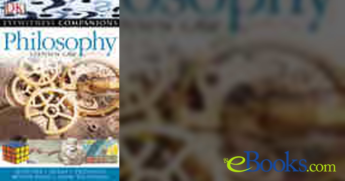 Eyewitness Companions: Philosophy by Stephen Law (ebook)