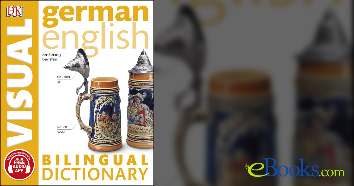 German-English Bilingual Visual Dictionary by DK (ebook)