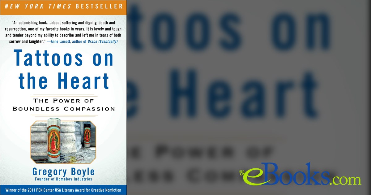 Tattoos on the Heart by Gregory Boyle (ebook)
