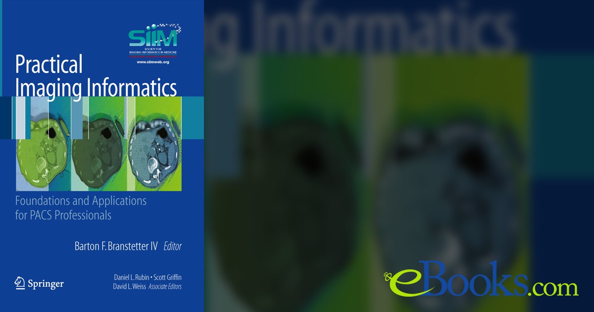 Practical Imaging Informatics