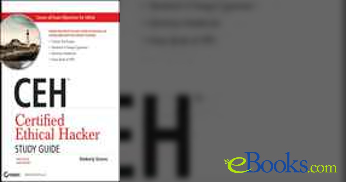 CEH Certified Ethical Hacker Study Guide by Kimberly Graves (ebook)