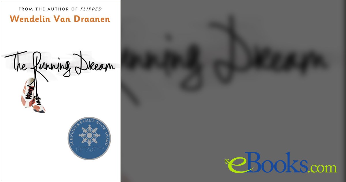 The Running Dream by Wendelin Van Draanen (ebook)