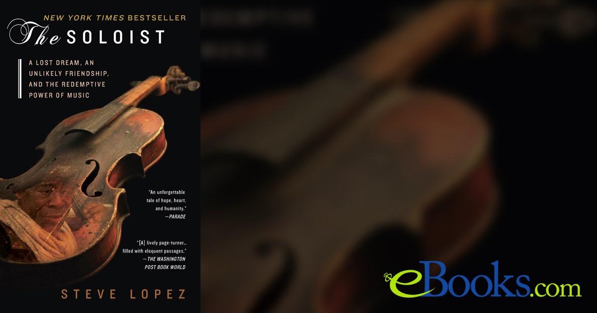 The Soloist by Steve Lopez (ebook)