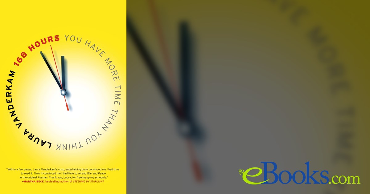 168 Hours by Laura Vanderkam (ebook)