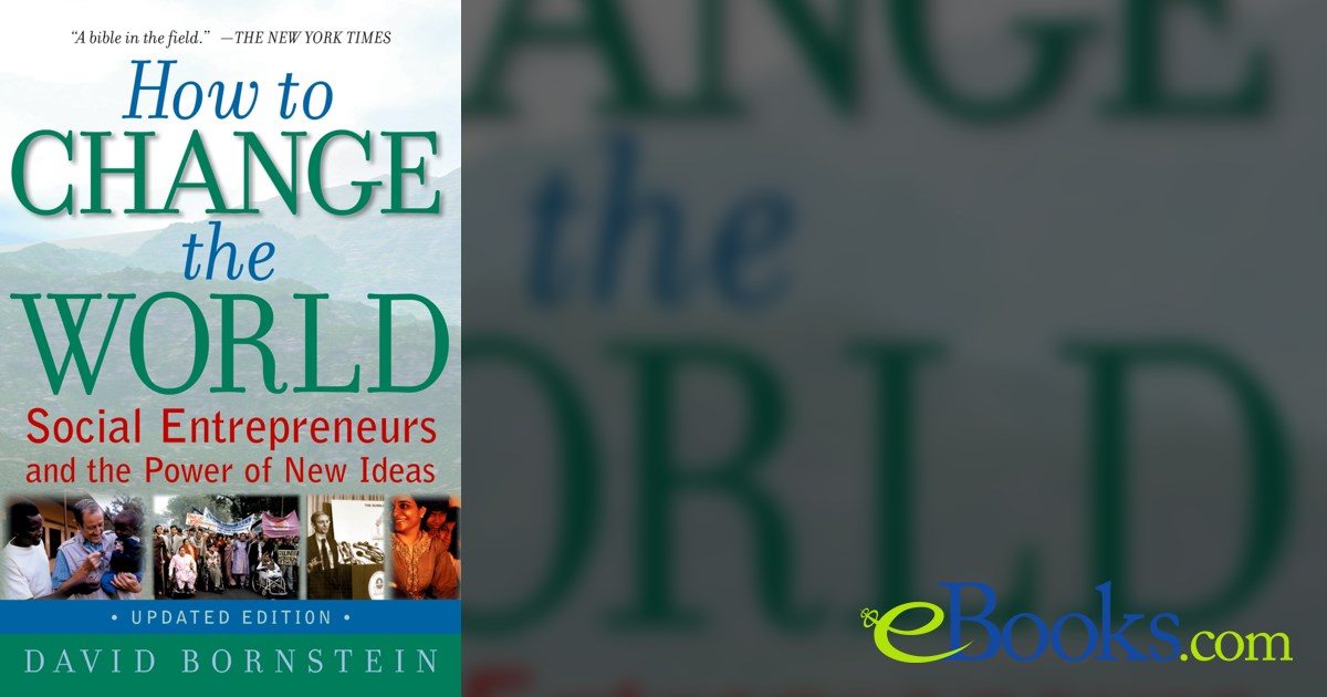How to Change the World (2nd ed.) by David Bornstein (ebook)
