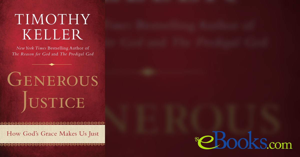 Generous Justice by Timothy Keller (ebook)