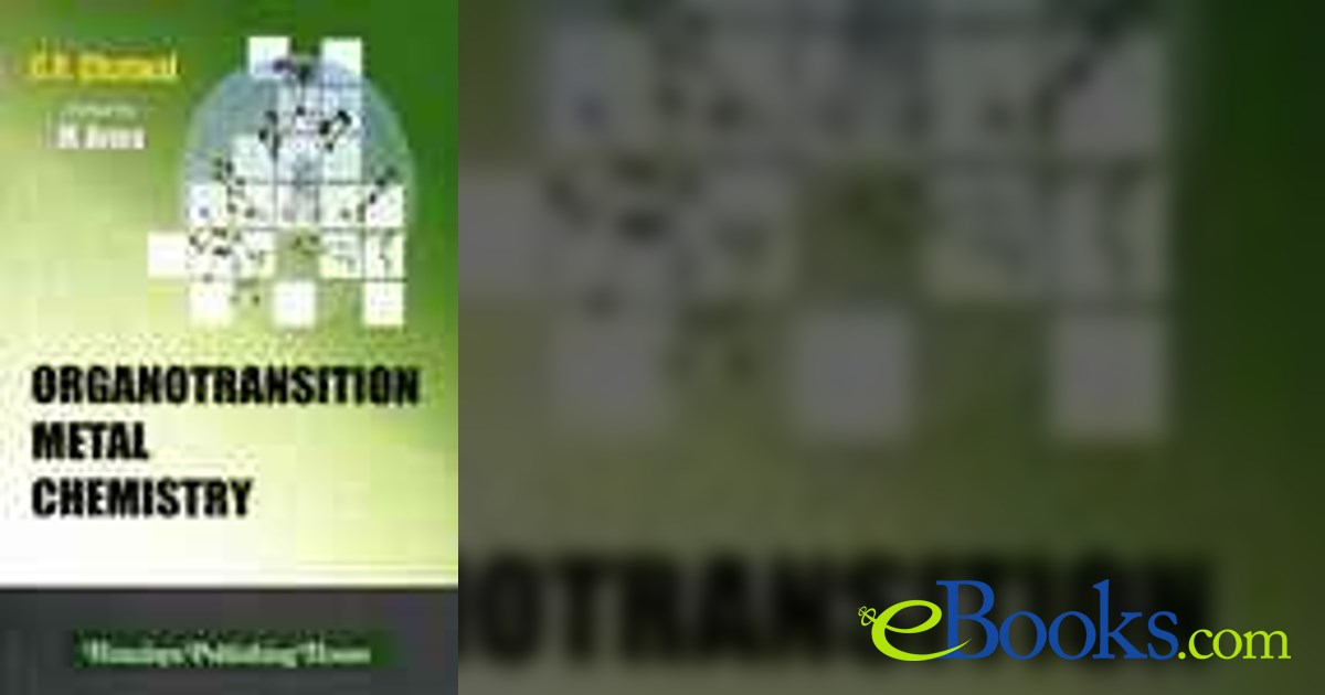 Organotransition Metal Chemistry by G.R. Chatwal (ebook)