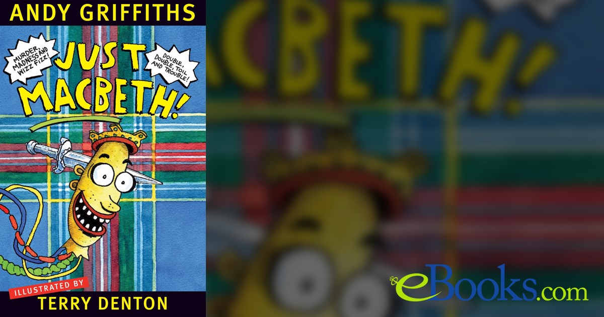 Just Macbeth by Andy Griffiths (ebook)