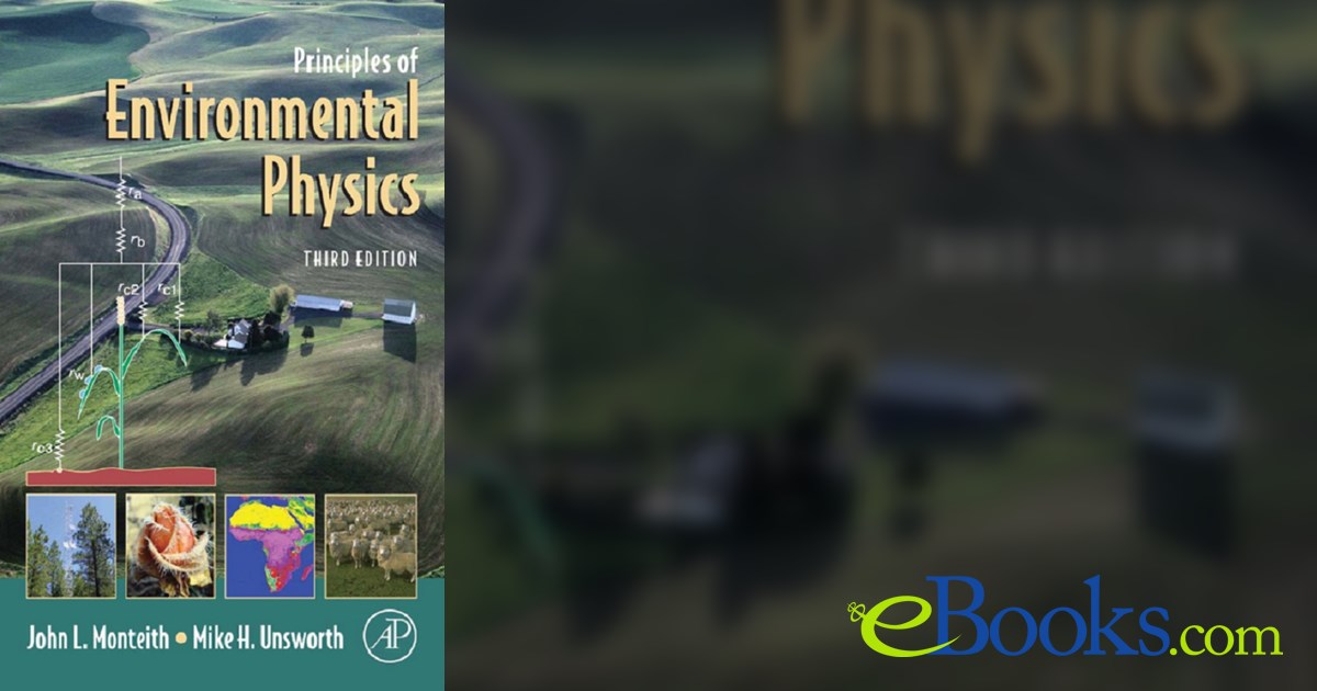 Principles of Environmental Physics (3rd ed.)