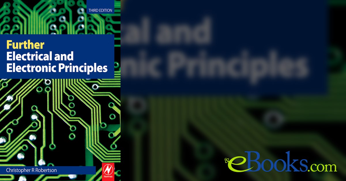 Further Electrical and Electronic Principles (3rd ed.)