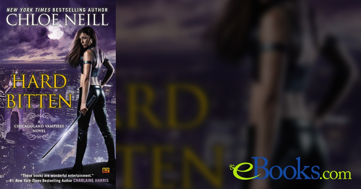 Hard Bitten by Chloe Neill (ebook)