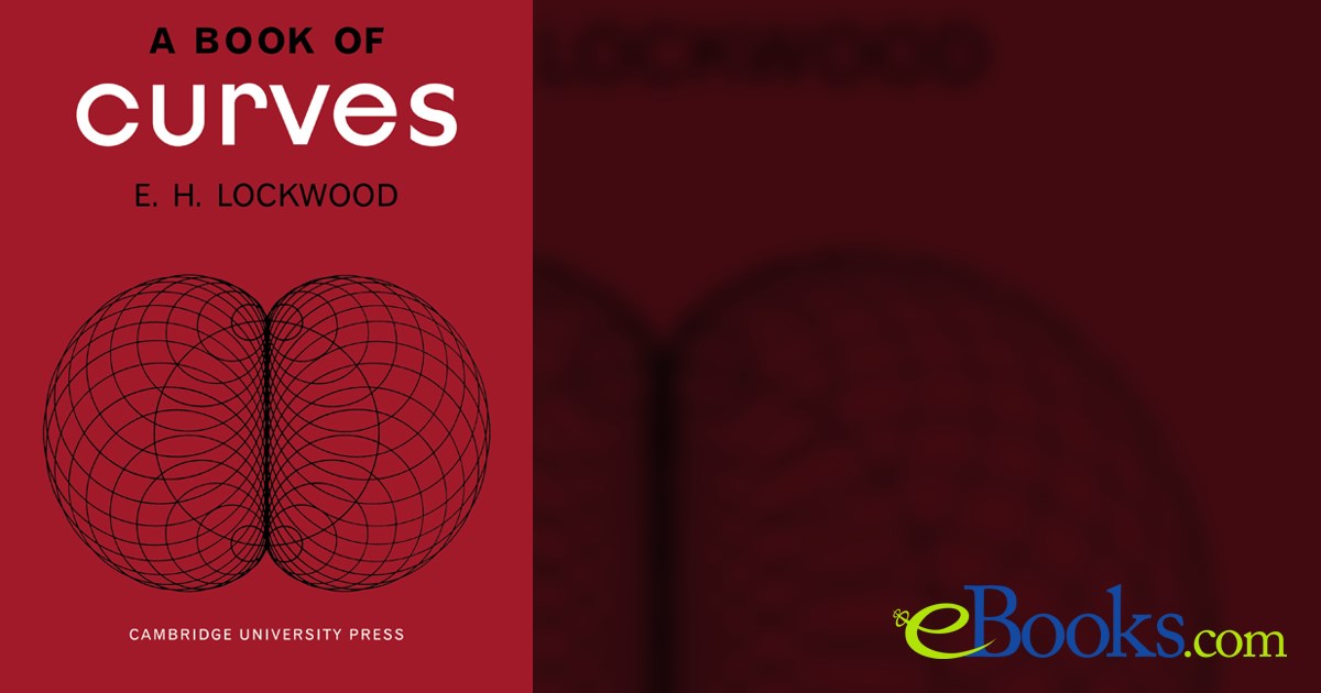 Book of Curves by E. H. Lockwood (ebook)