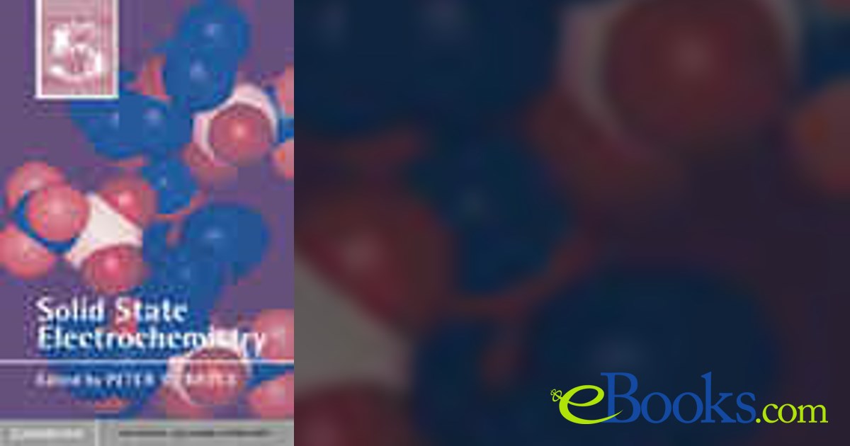 Solid State Electrochemistry by Peter G. Bruce (ebook)