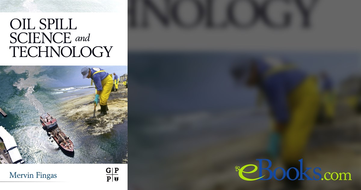 Oil Spill Science and Technology by Merv Fingas (ebook)