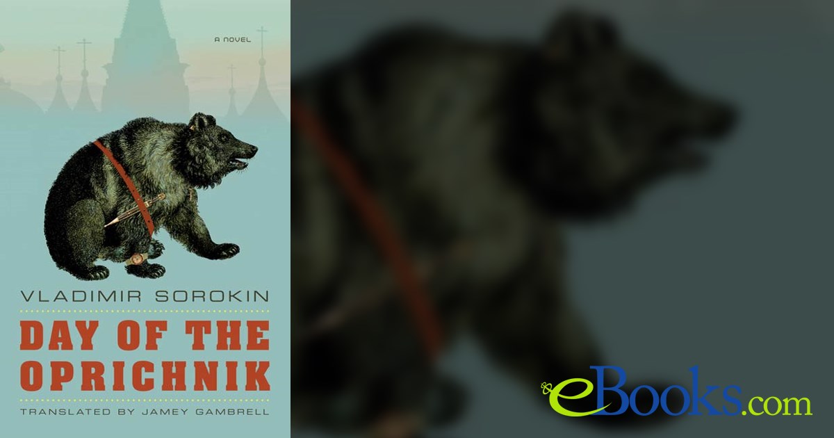 Day of the Oprichnik by Vladimir Sorokin (ebook)