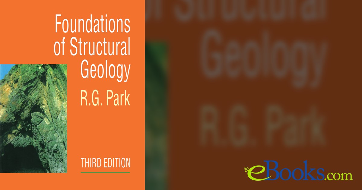 Foundation of Structural Geology by Professor R G Park (ebook)