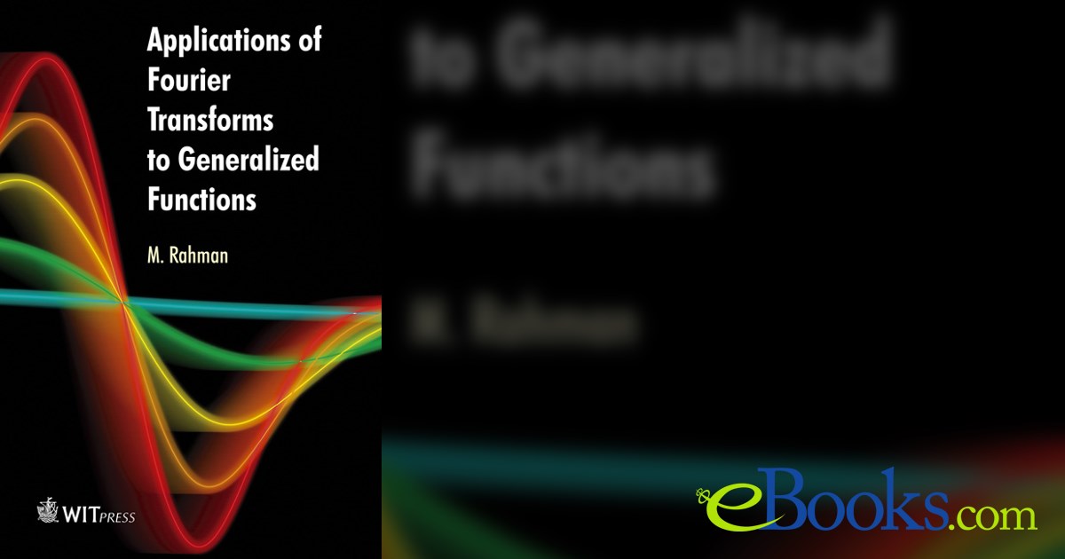 Applications Of Fourier Transforms To Generalized Functions 5363