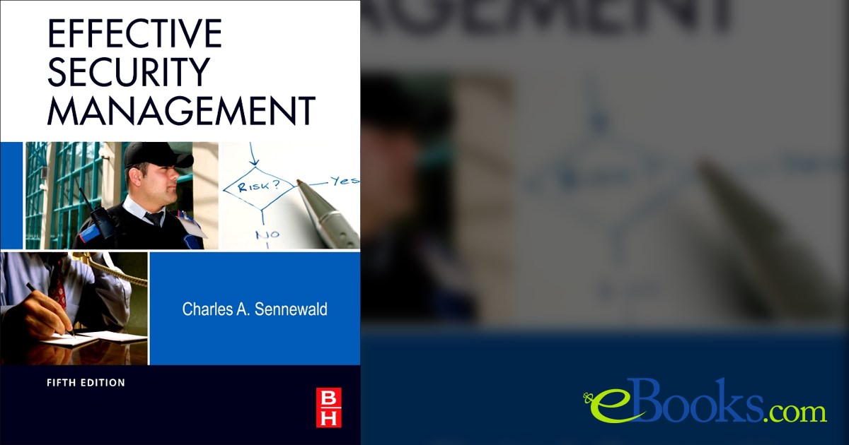 Effective Security Management (5th ed.)