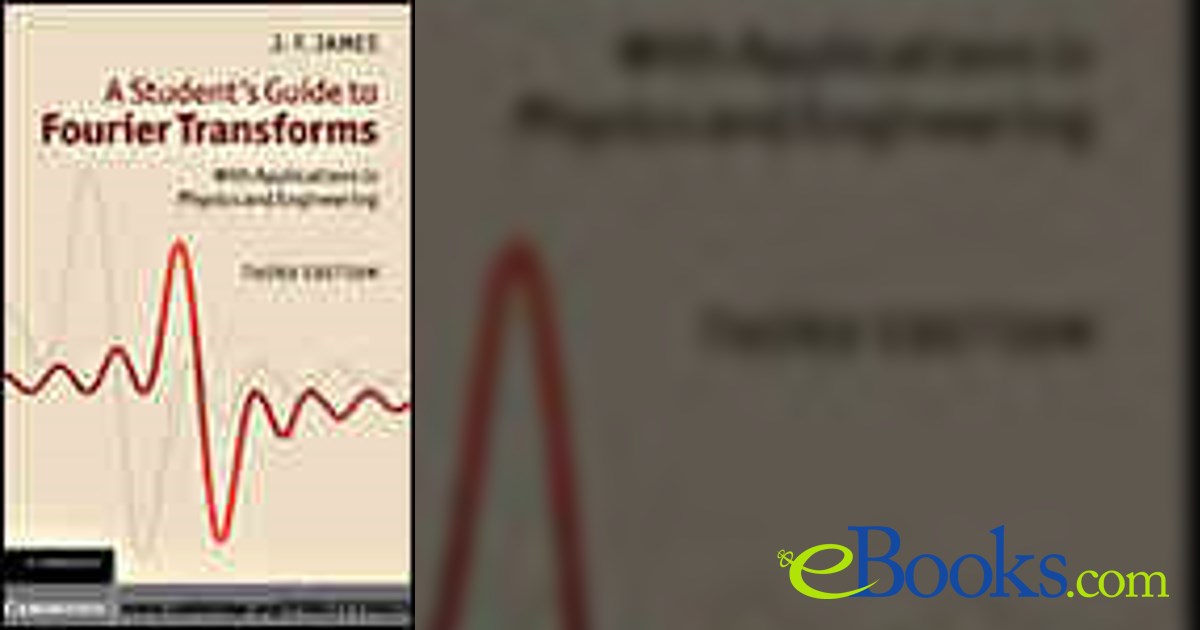 A Student's Guide to Fourier Transforms (3rd ed.)
