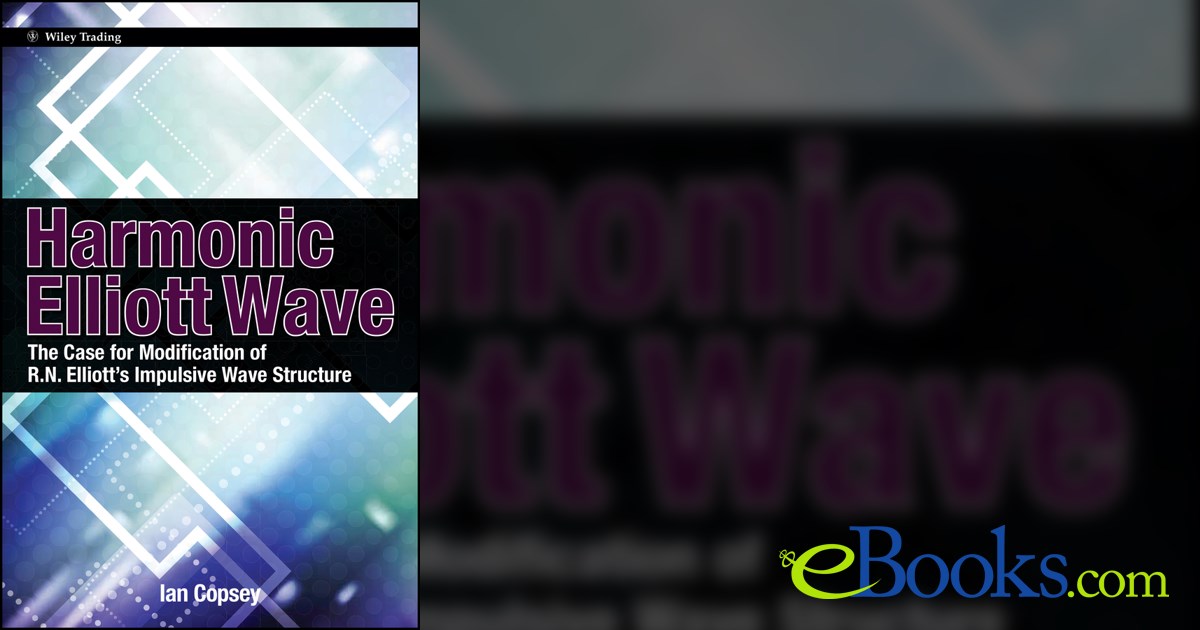 Harmonic Elliott Wave by Ian Copsey (ebook)