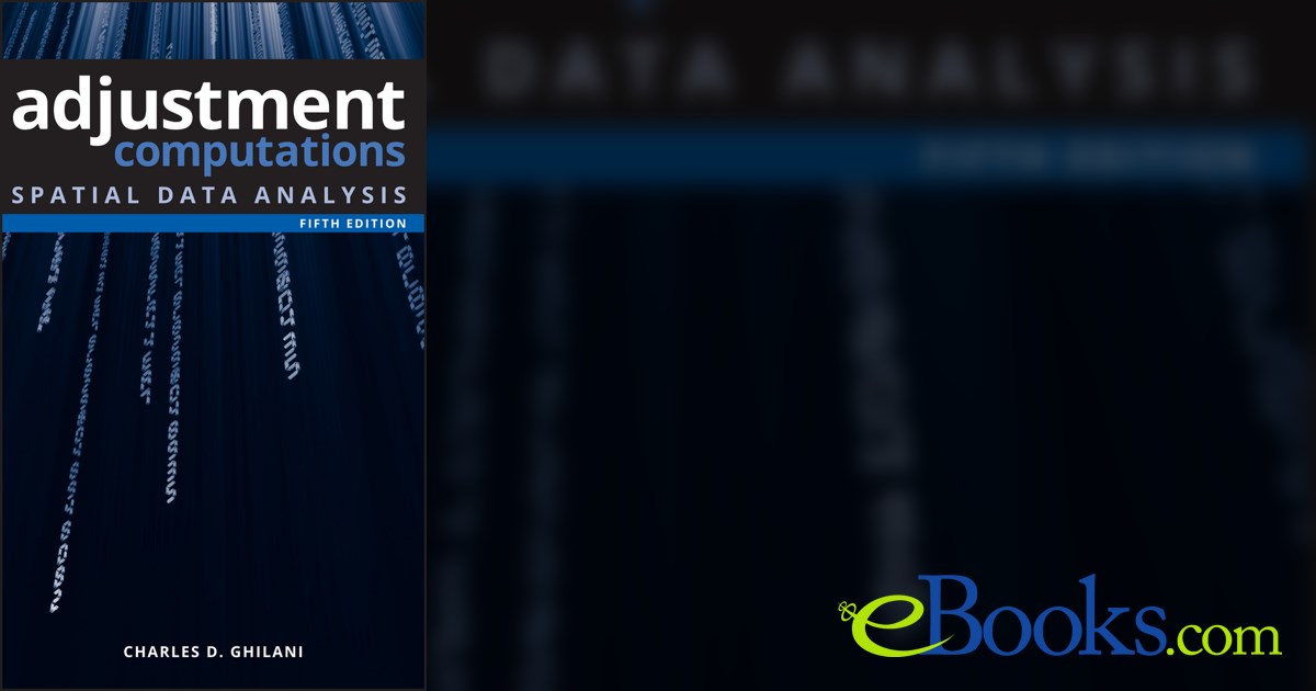 Adjustment Computations (5th ed.) by Charles D. Ghilani (ebook)