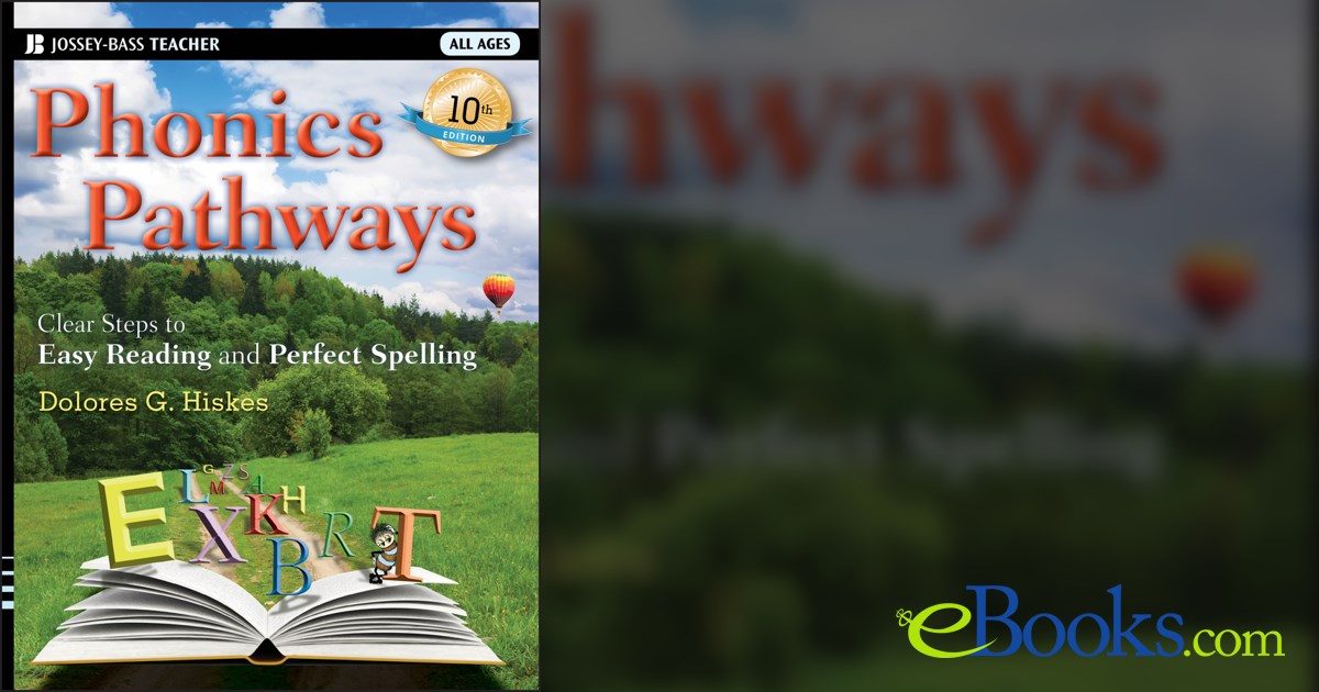 Phonics Pathways (10th ed.) by Dolores G. Hiskes (ebook)