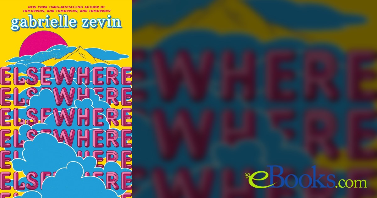 Elsewhere by Gabrielle Zevin (ebook)