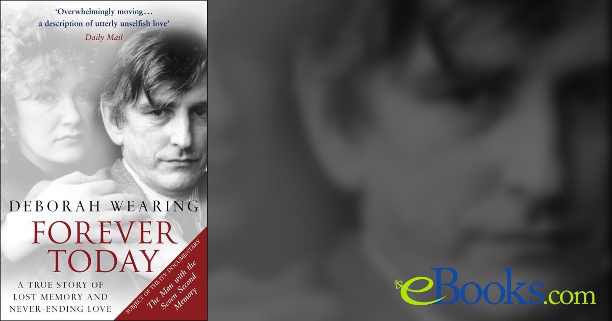 Forever Today by Deborah Wearing (ebook)