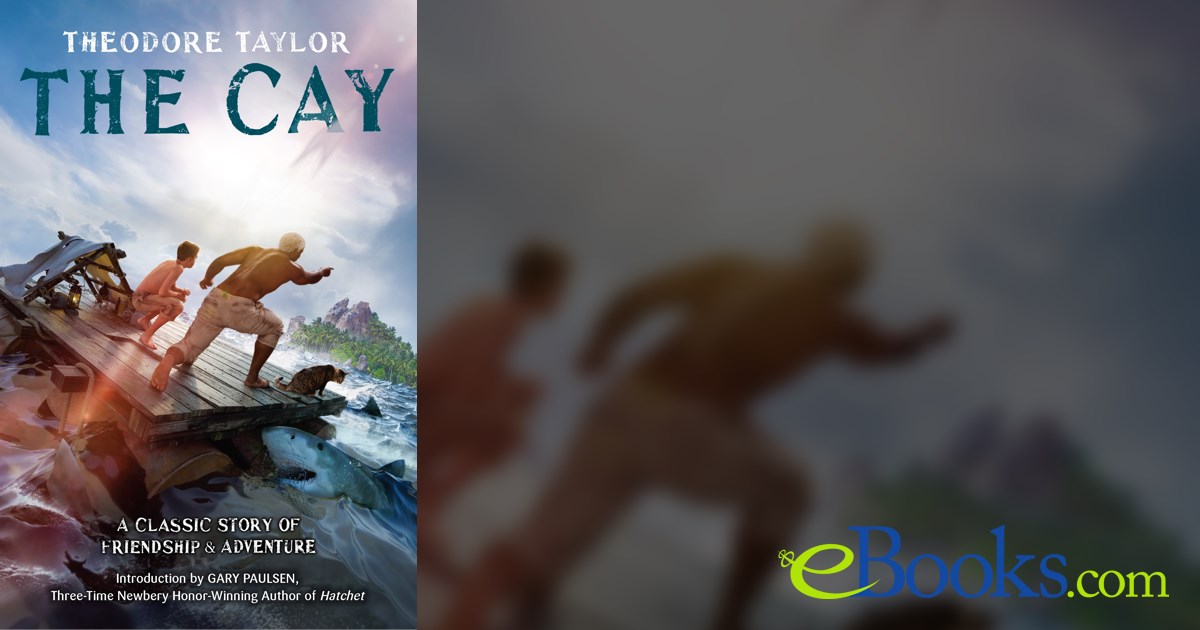 The Cay by Theodore Taylor (ebook)