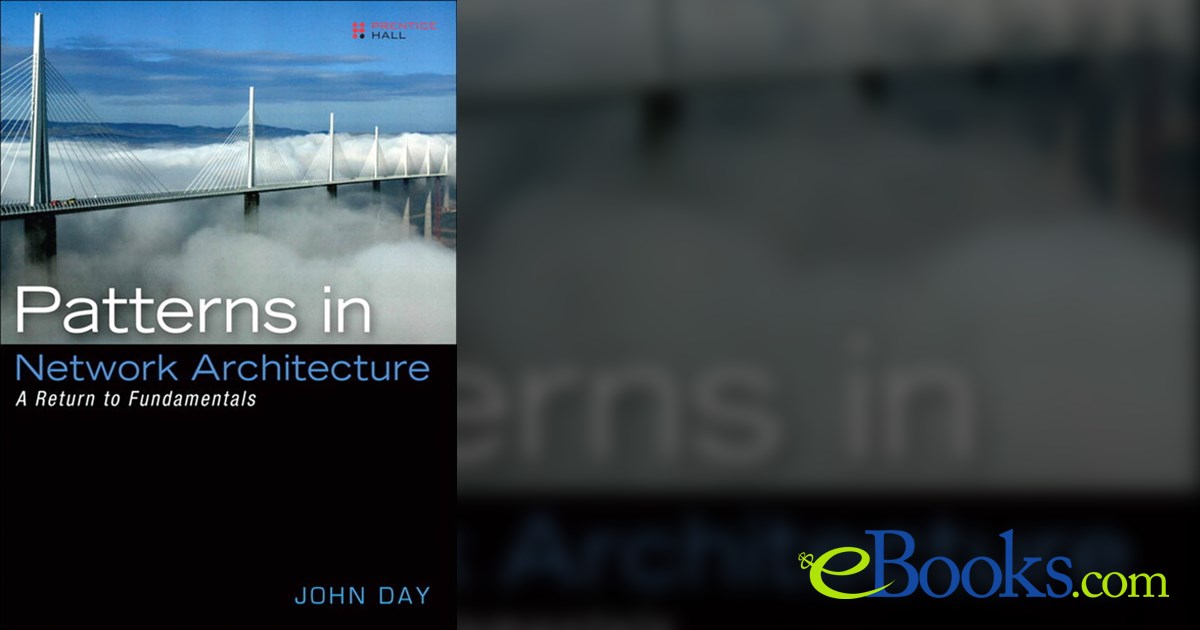 Patterns in Network Architecture by John Day (ebook)