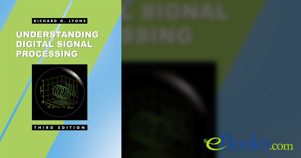 Understanding Digital Signal Processing (3rd ed.)