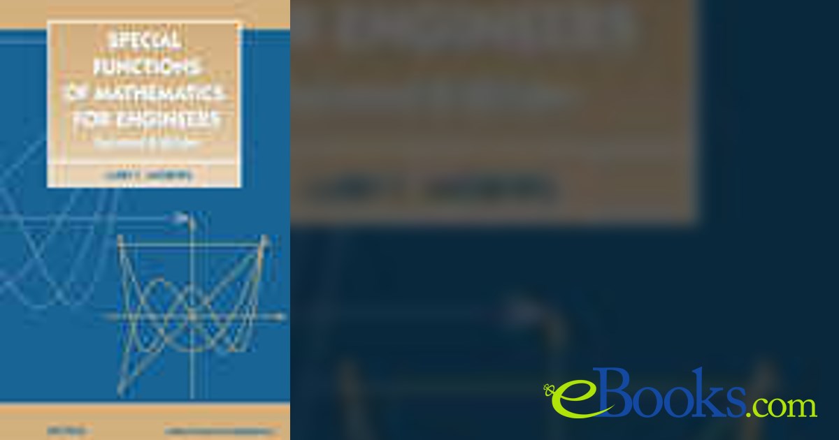 Special Functions of Mathematics for Engineers, 2nd Ed