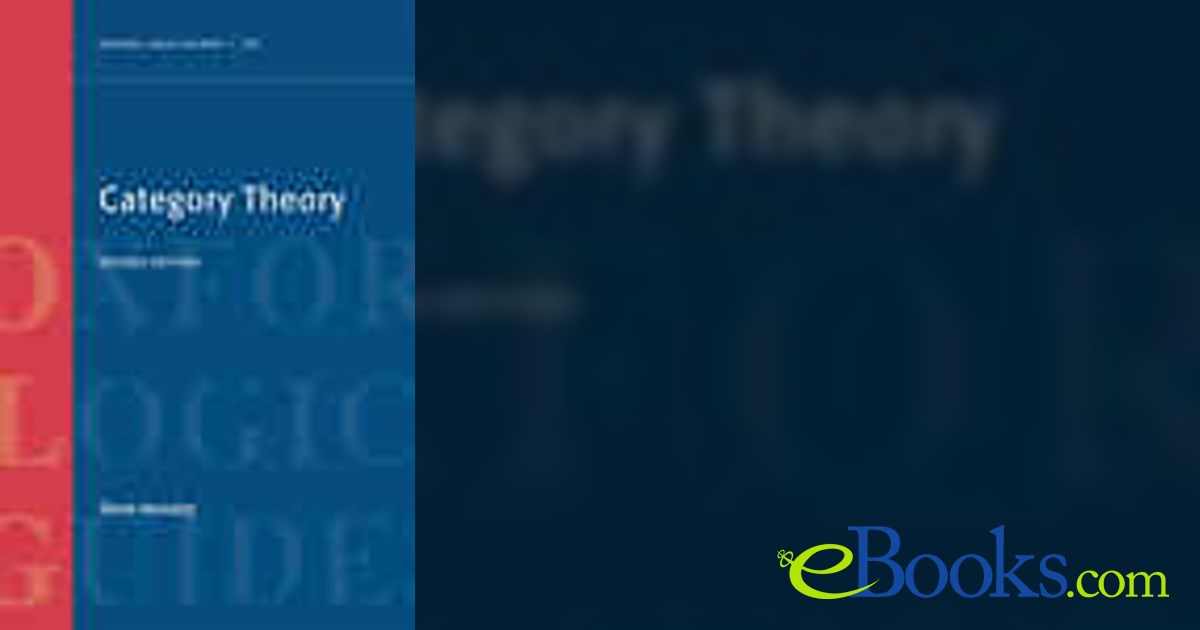 Category Theory (2nd ed.) by Steve Awodey (ebook)